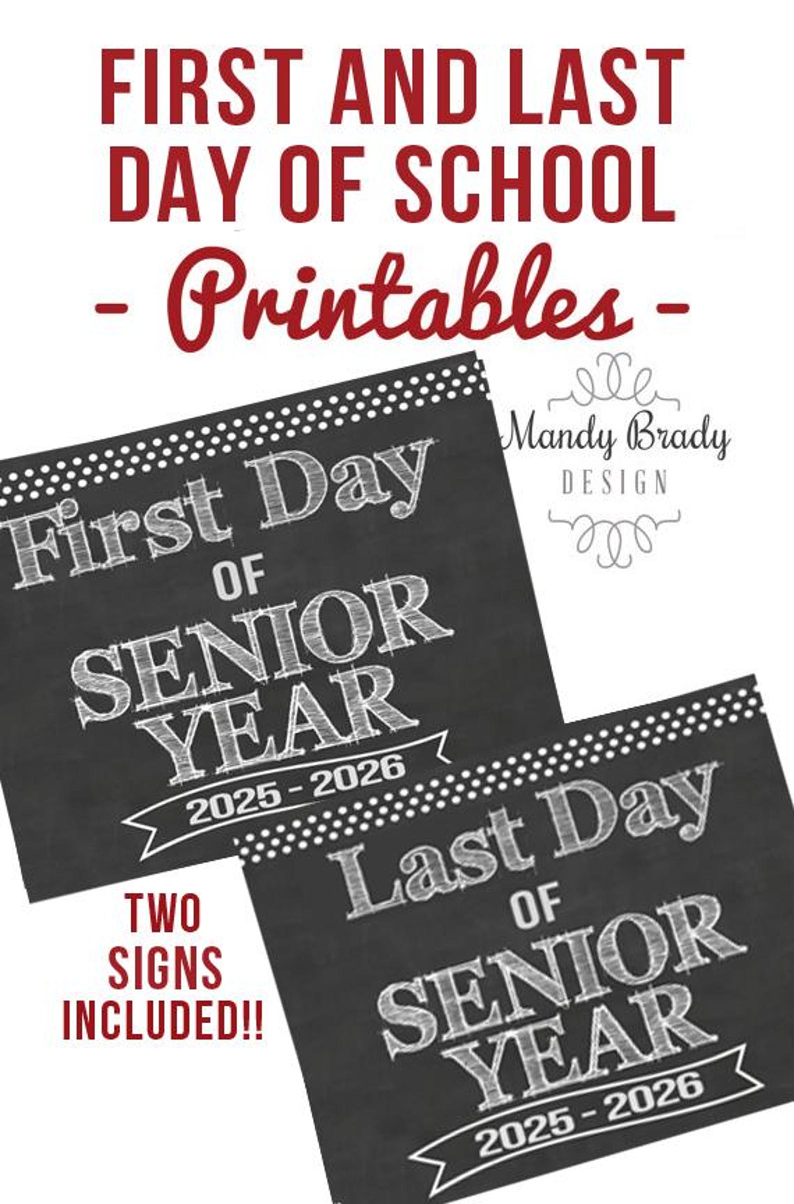 First Day of Senior Year Printable Signs | Last Day of Senior Year Sign ...