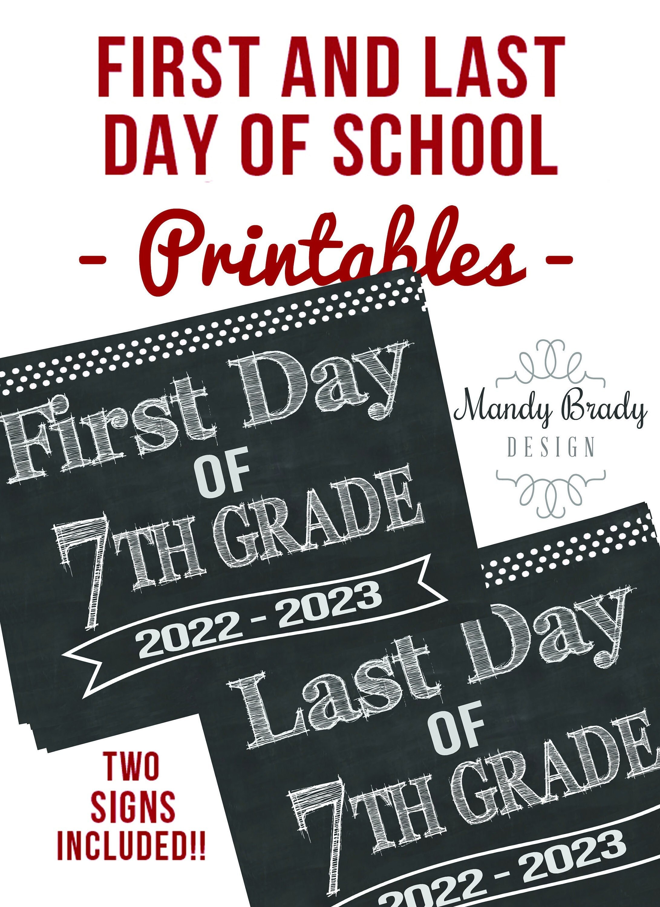 First Day of 7th Grade Printable Signs Last Day of Seventh - Etsy