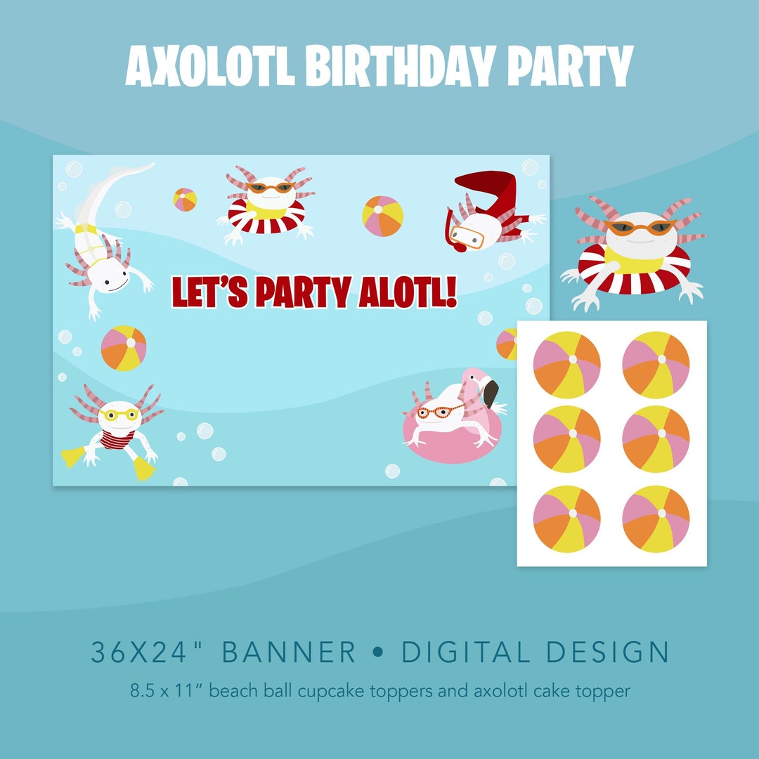 Axolotl Birthday Party - Let's Party Alotl! Bannner (non Customized ...