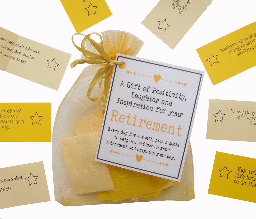 Retirement Gift Quotes of Positivity, Laughter and Inspiration for Your ...
