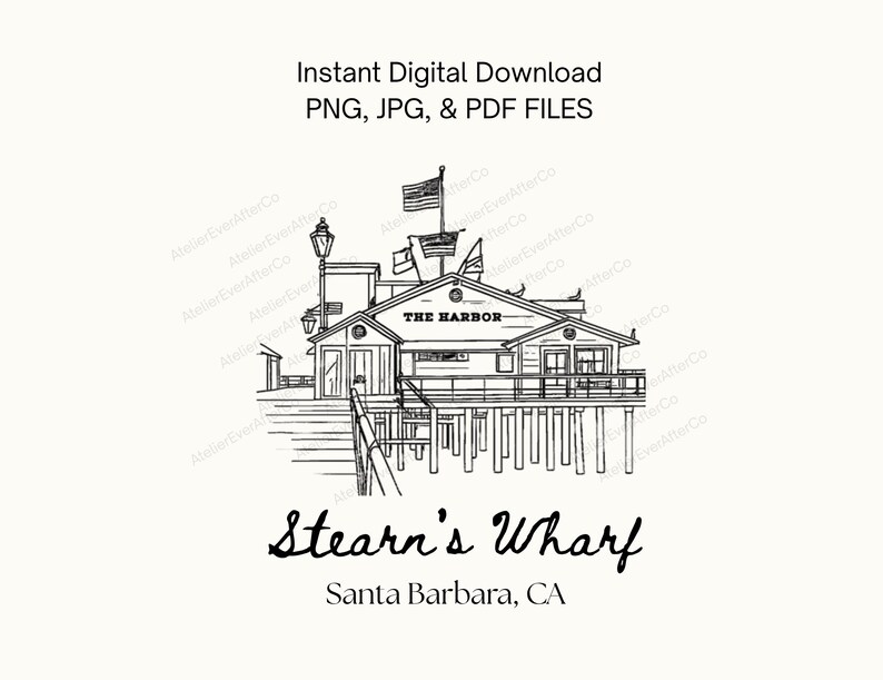 Stearns Wharf Santa Barbara Clipart – Png, Jpg, Pdf – Landmark Hand ...