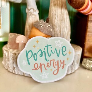 Positive Energy Vinyl Sticker Good Vibes Sticker Manifesting Abundance ...