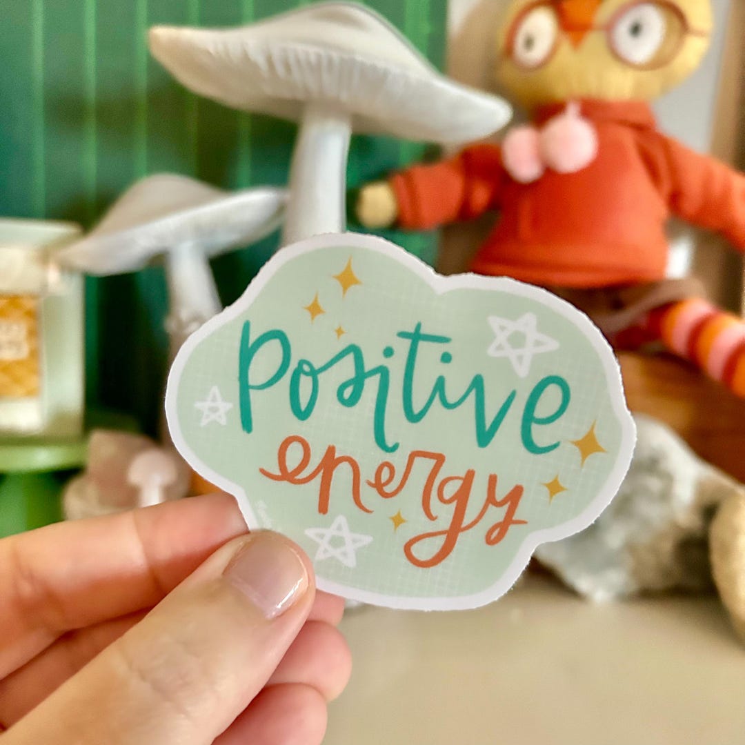 Positive Energy Vinyl Sticker Good Vibes Sticker Manifesting Abundance ...