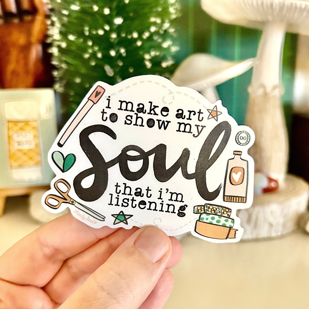 Artist Vinyl Sticker Affirmation Sticker Mantra Vinyl Sticker ...