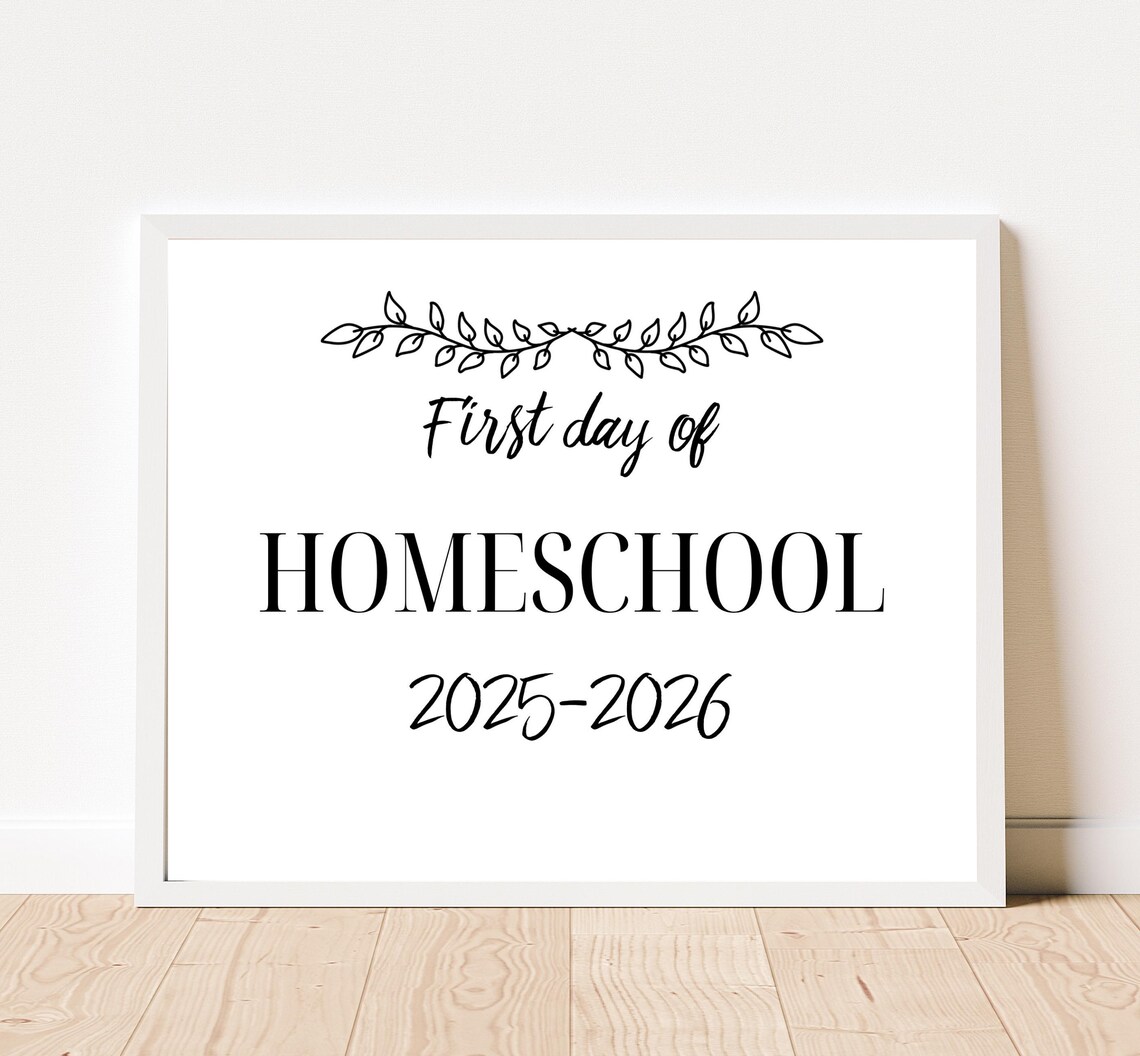 First Day of Homeschool Sign Printable Homeschool 1st Day Sign Back to ...