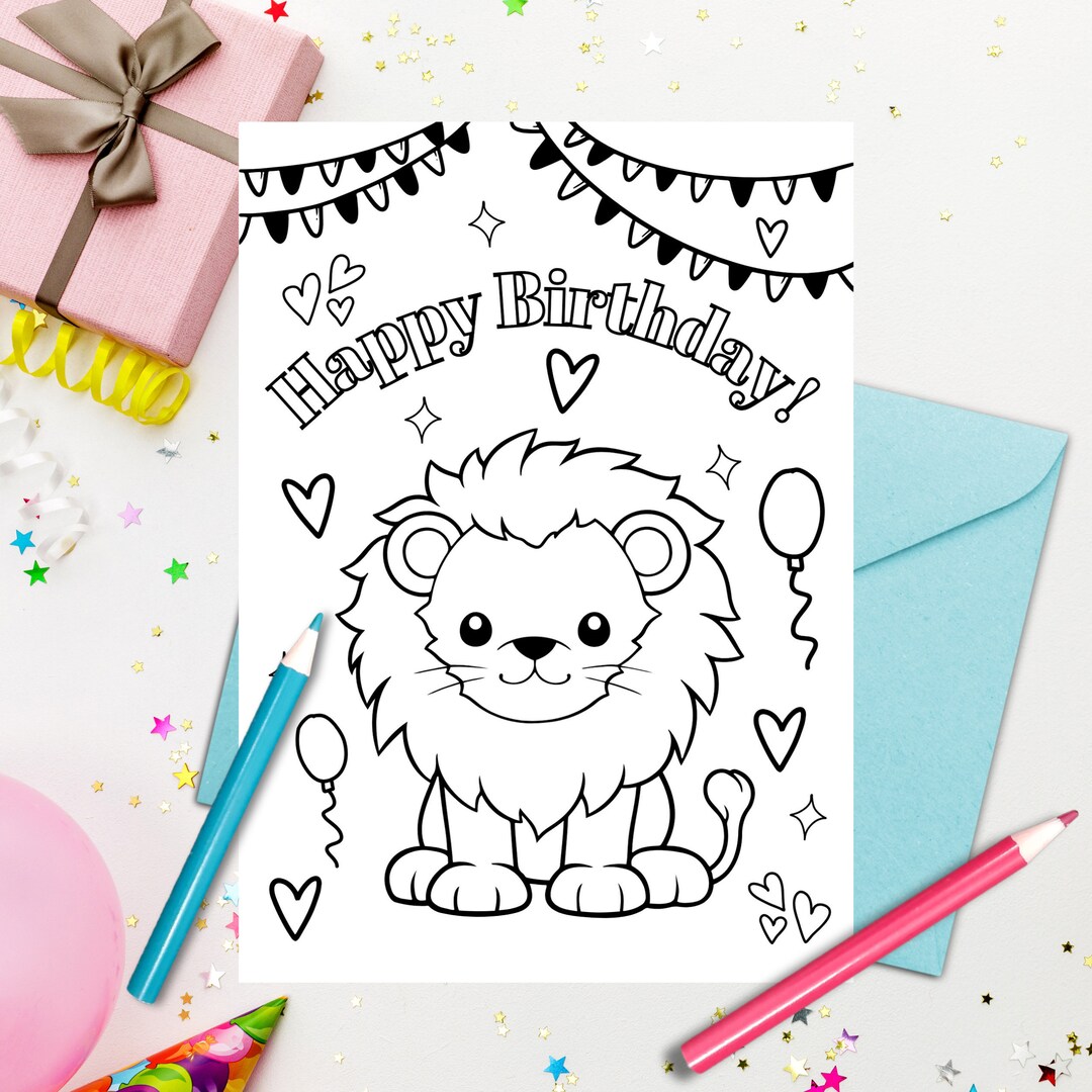 Birthday Coloring Card for Kids Coloring Birthday Card With Lion ...