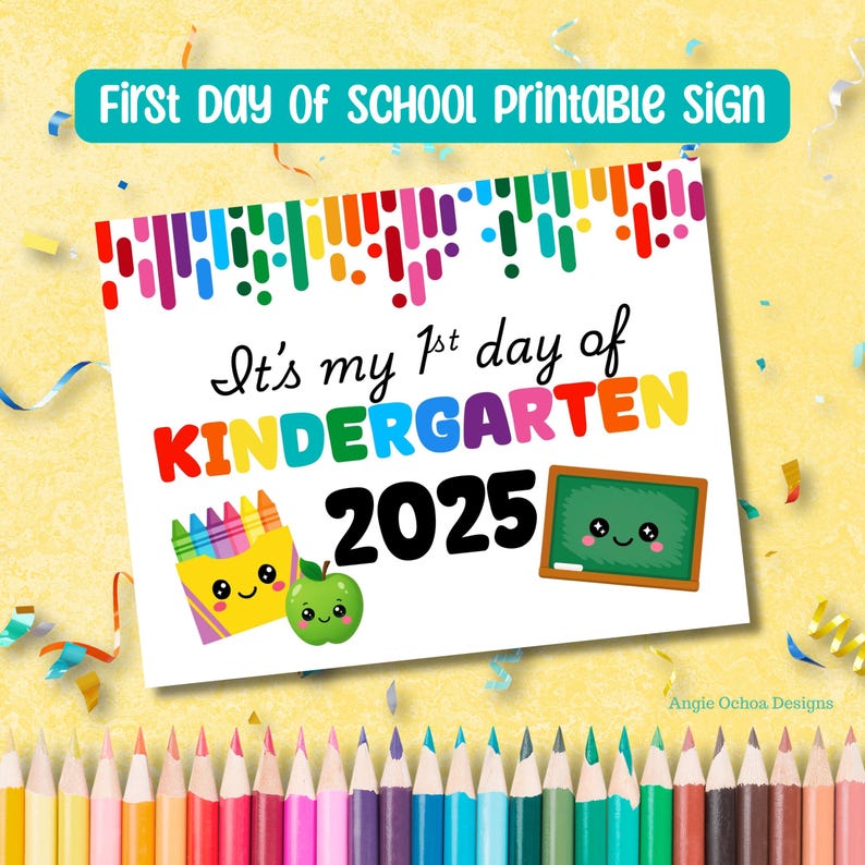 First Day of Kindergarten Sign - Bright Colors 1st Day of School Sign ...