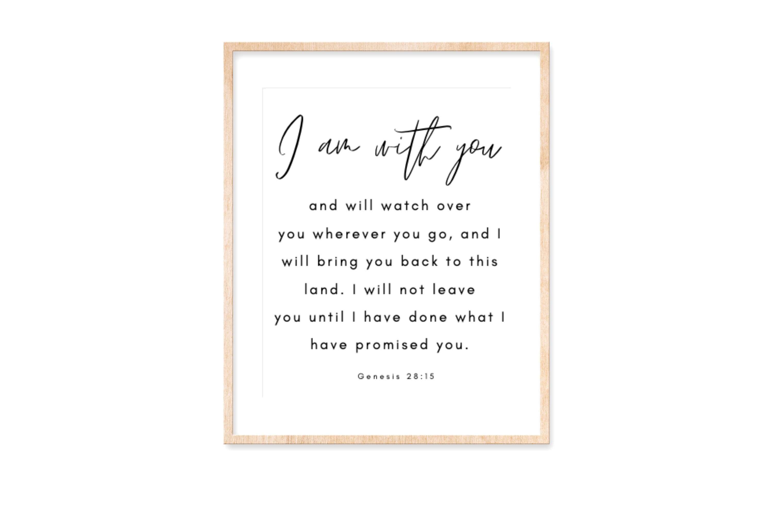 Genesis 28:15 I Am With You Printable Wall Art Decor Wall | Etsy