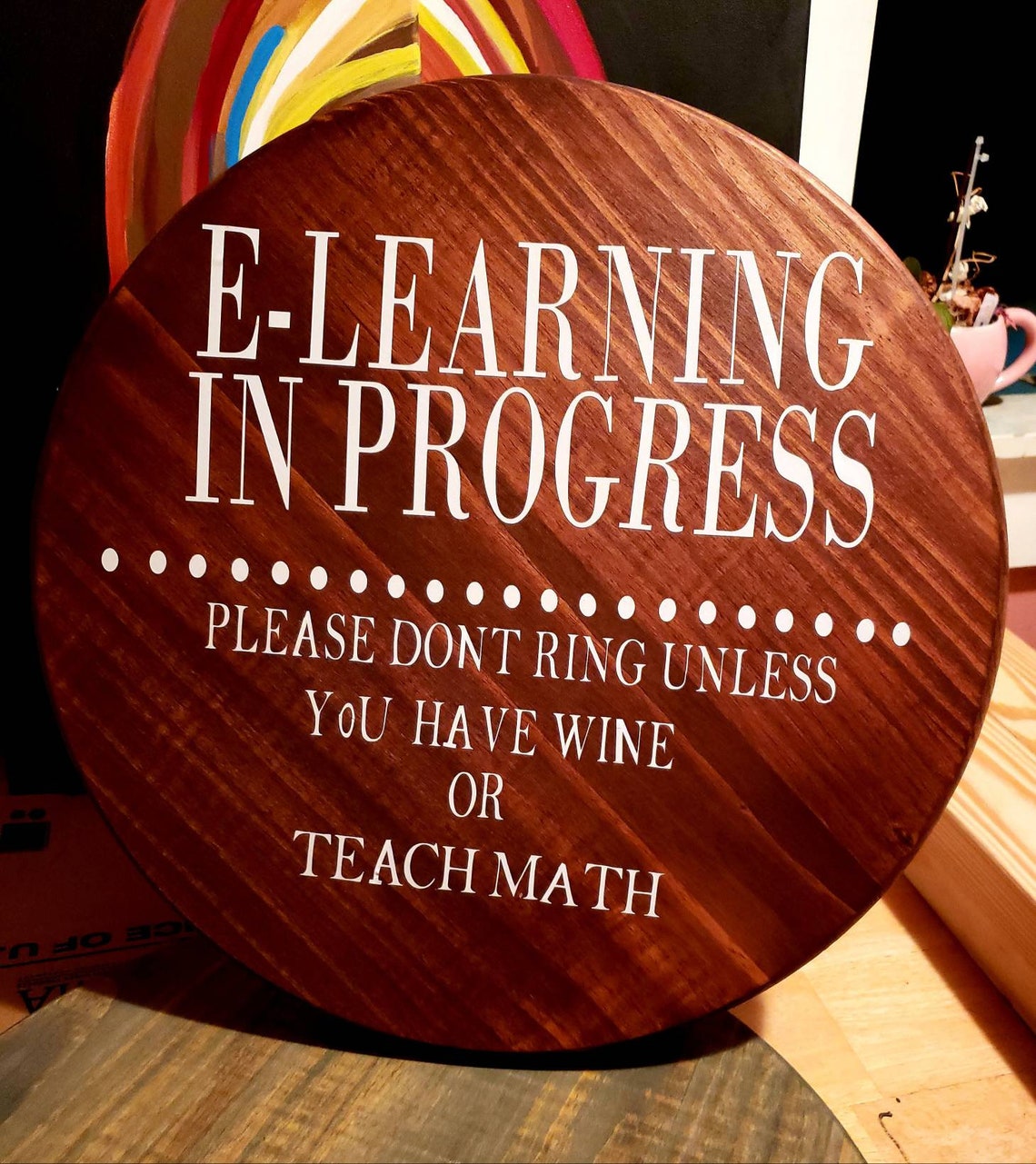 E-LEARNING IN PROGRESS Sign Wooden Sign 18 inch wooden sign. | Etsy