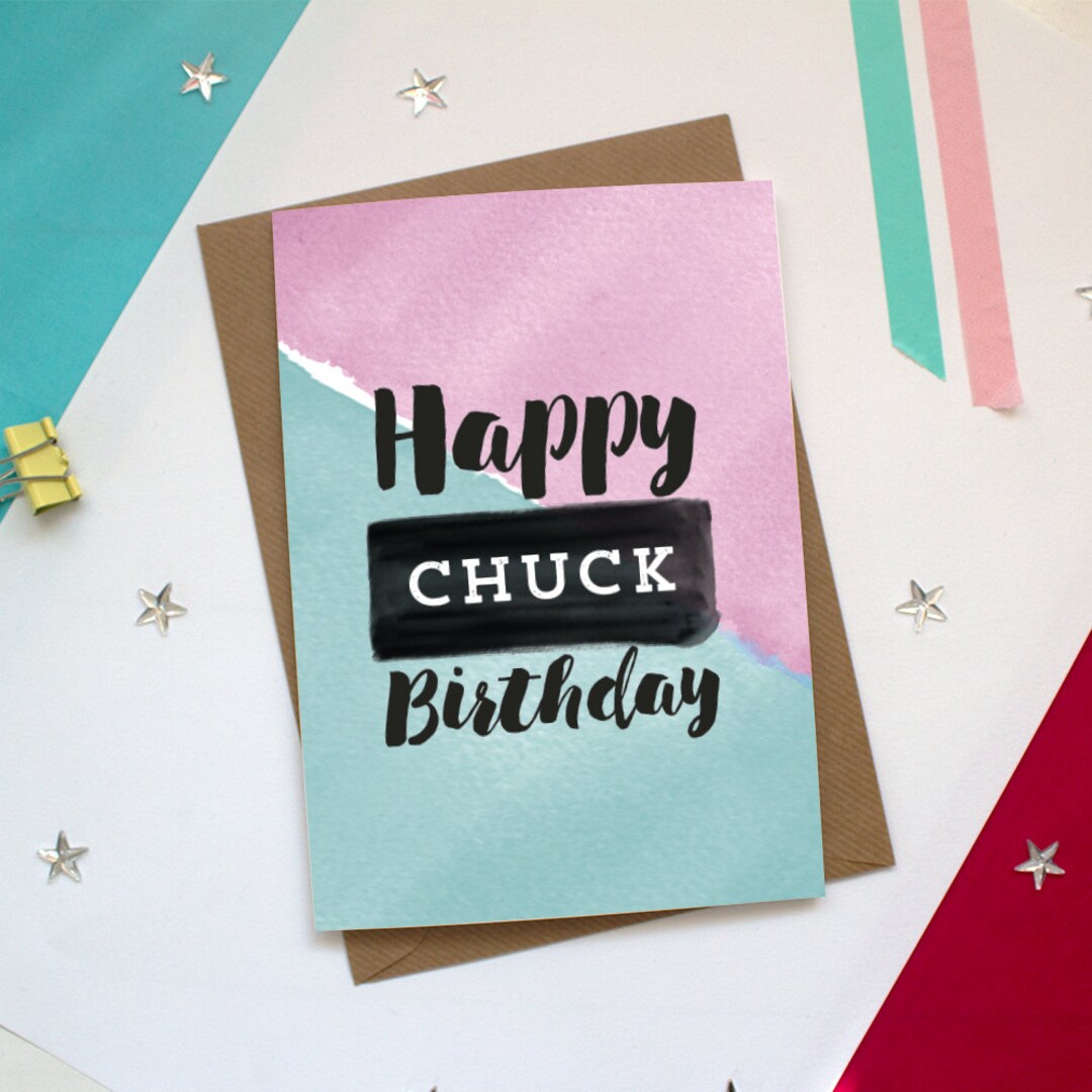 Happy Birthday CHUCK Rude Blunt Slang Funny Cards local Dialects ...