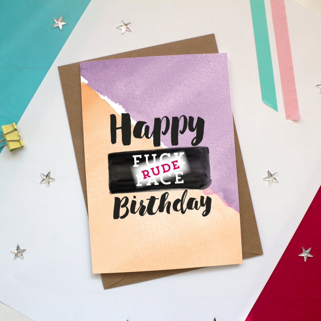Happy Birthday FCK FACE Rude Blunt Slang Funny Cards local Dialects ...