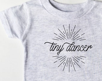 Tiny Dancer Shirt - Etsy
