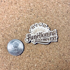 High Functioning Introvert Wood Pin, Pin Badge, Eco Friendly Wood ...
