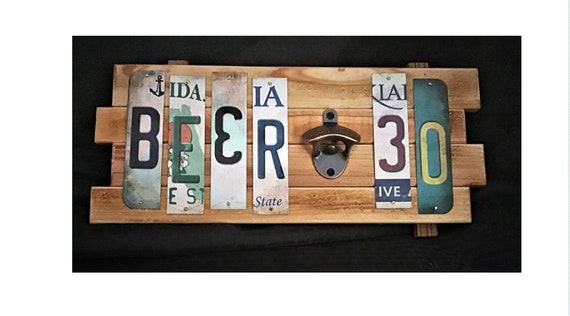 Beer 30 With Bottle Opener Cut License Plate Strip Sign | Etsy