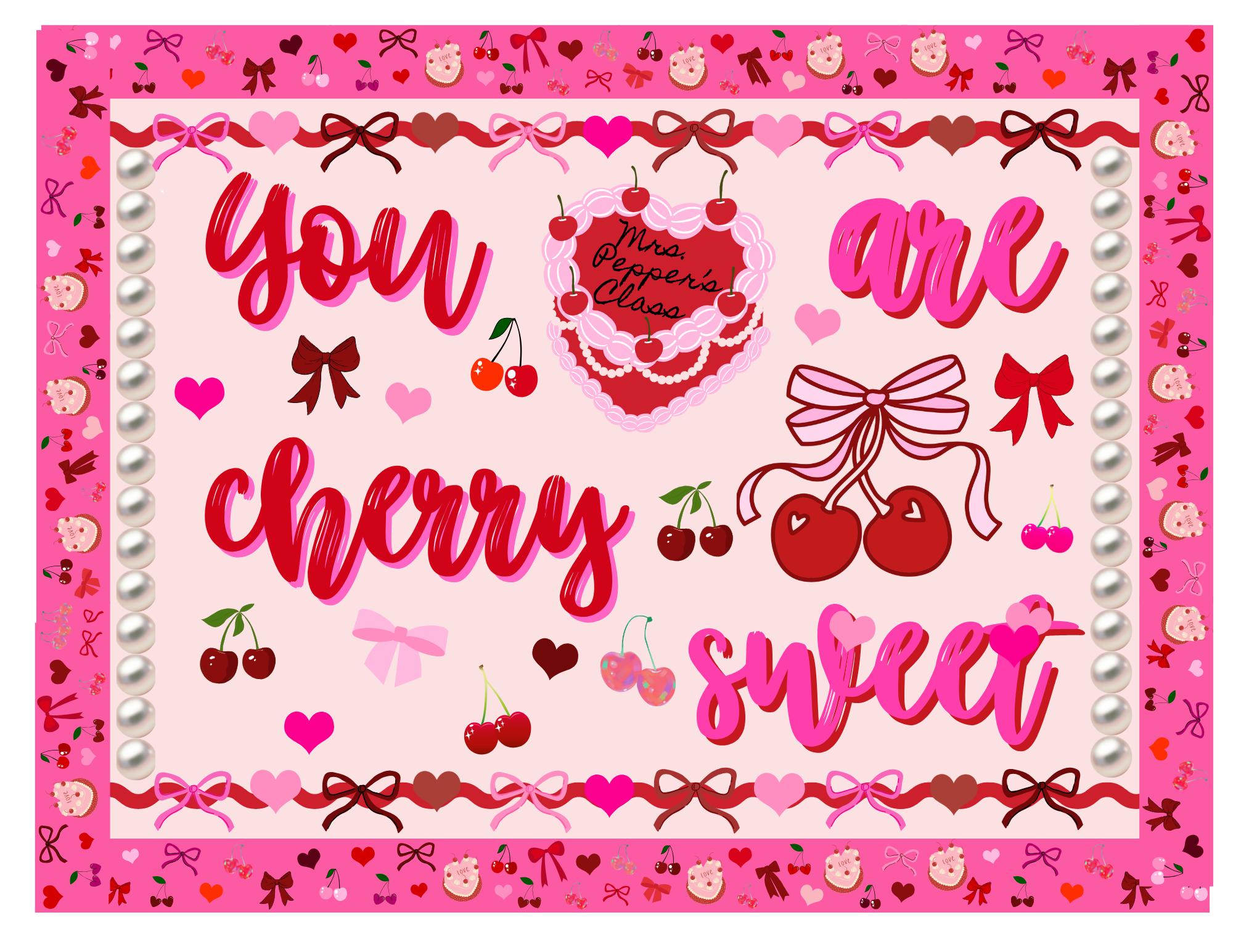 Cherry Sweet Bulletin Board for Valentine's Day~ Bows, Hearts, and ...