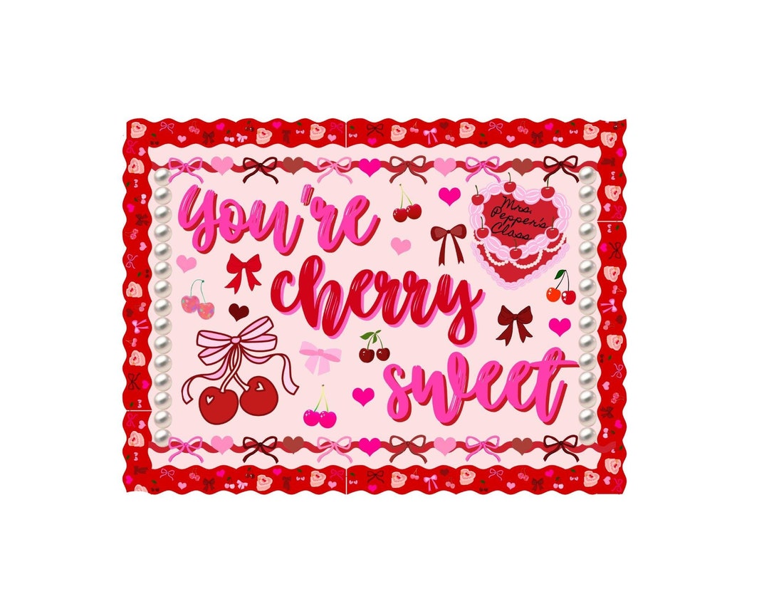 Cherry Sweet Bulletin Board for Valentine's Day~ Bows, Hearts, and ...
