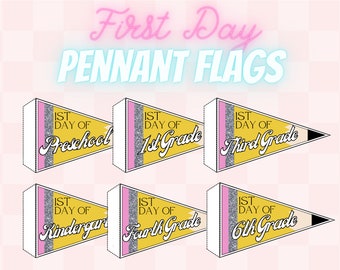 First Day of School Pennant Flag Last Day of School Boy First Day of ...