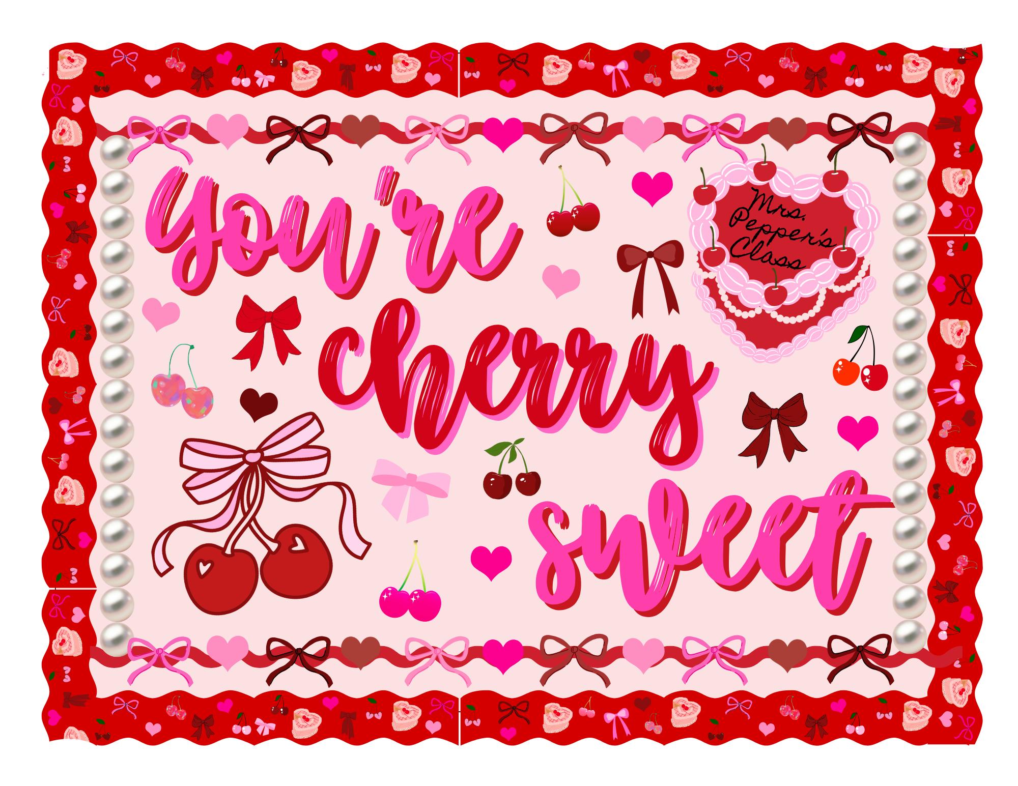 Cherry Sweet Bulletin Board for Valentine's Day~ Bows, Hearts, and ...