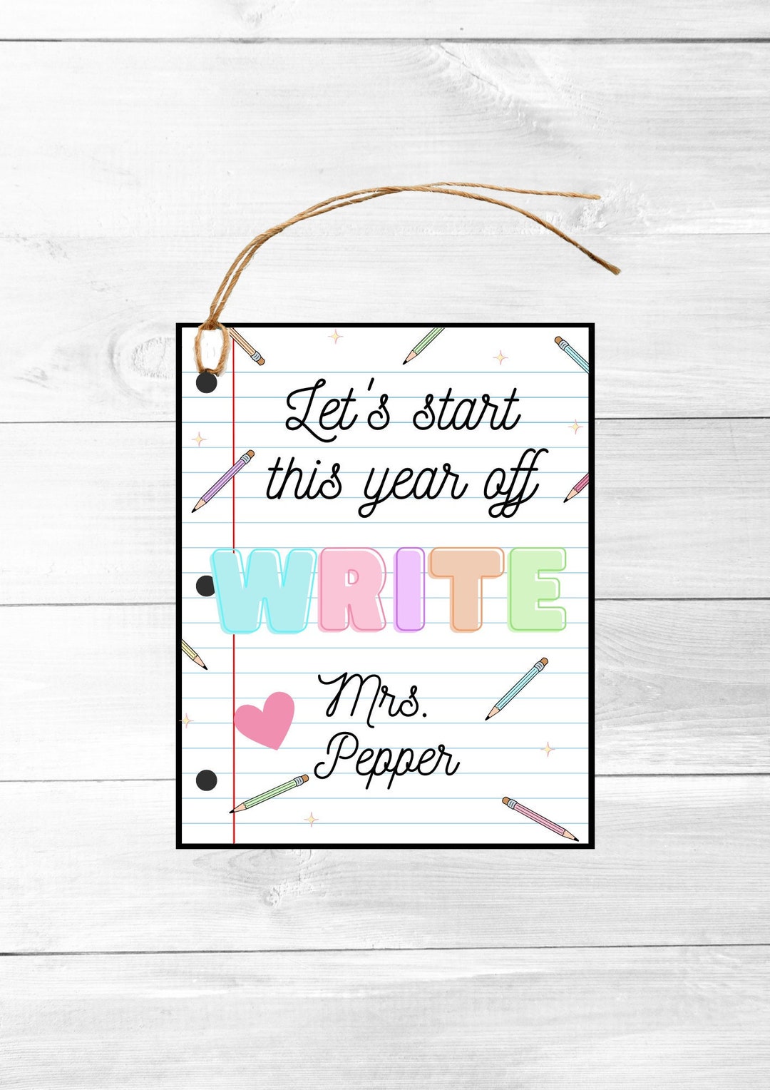 Teacher Gift Tag for Student- Let's Start This Year off Wright - Back ...