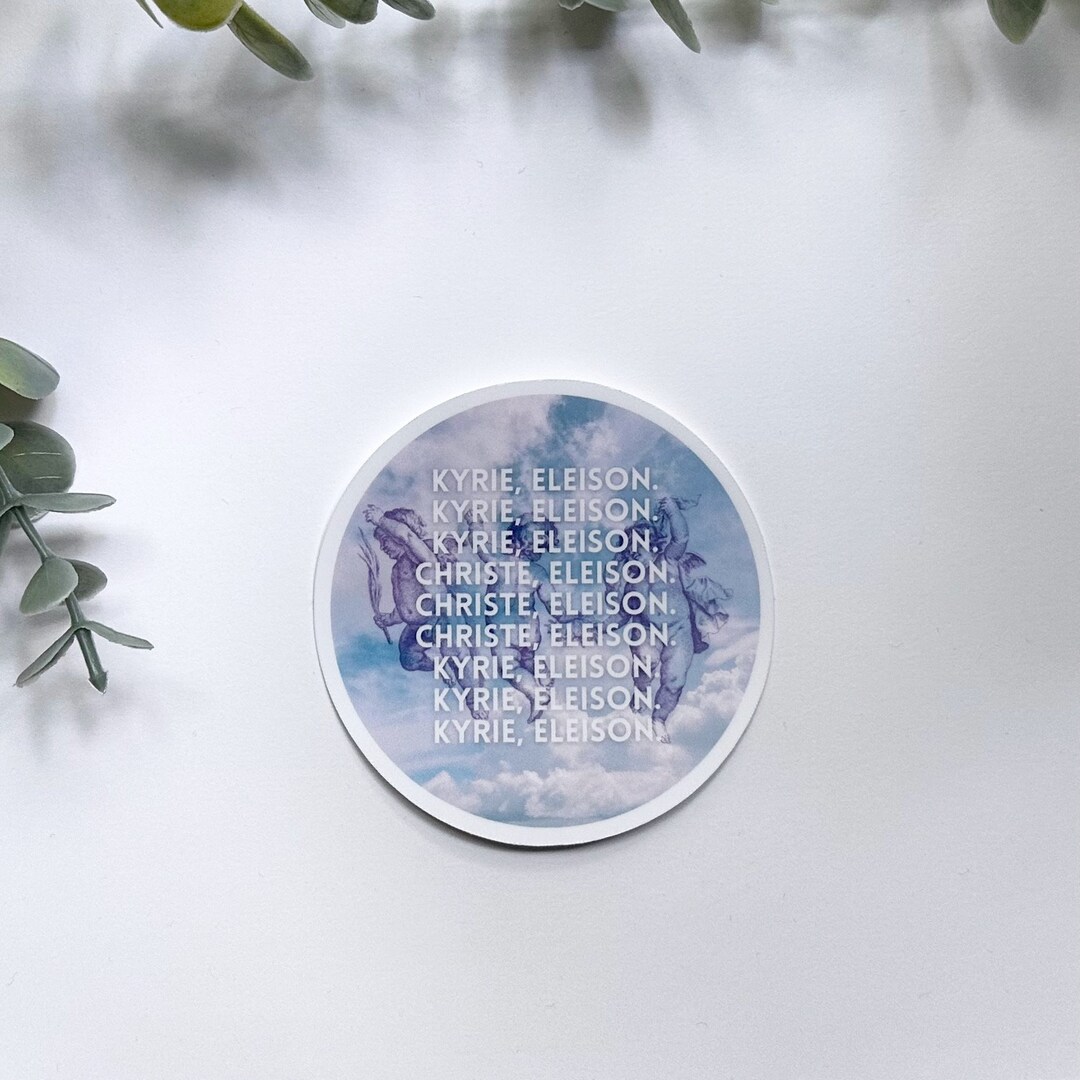 Kyrie Eleison, Christe Eleison Greek Latin Mass Prayer Sticker | Water ...