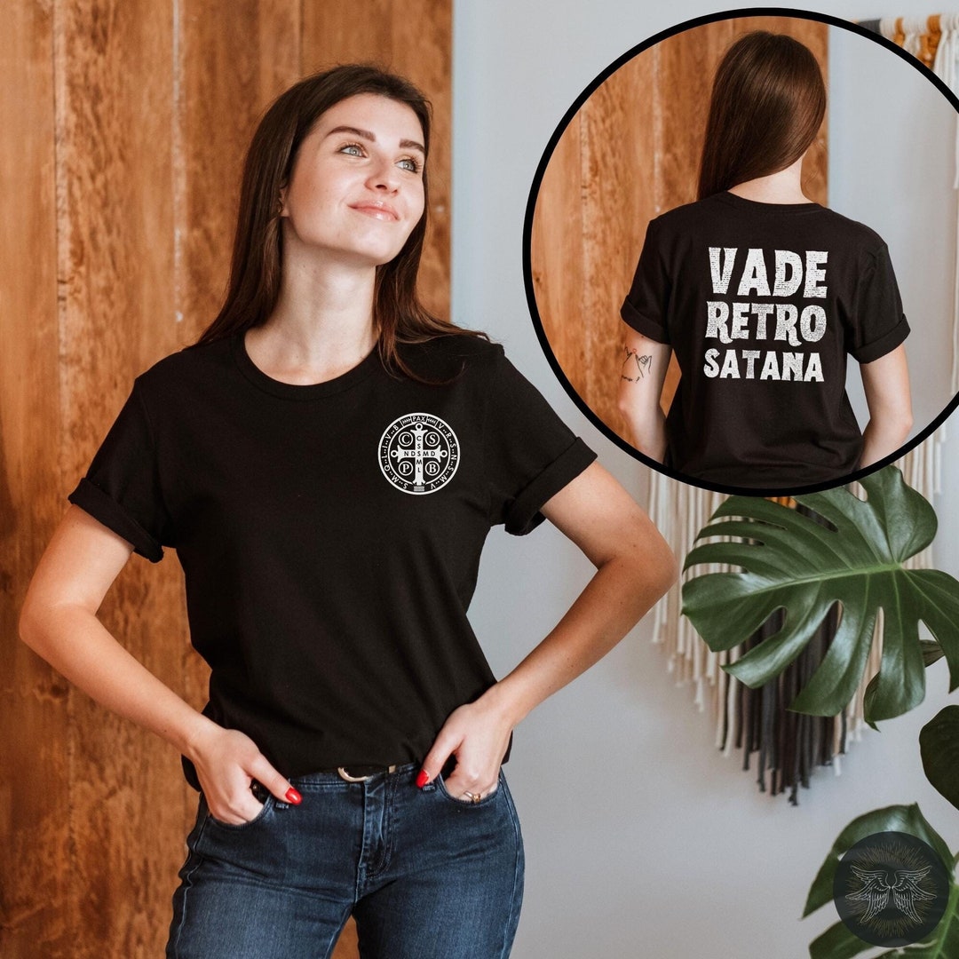 Vade Retro Satana St. Benedict Medal Unisex T-shirt | Benedictine ...