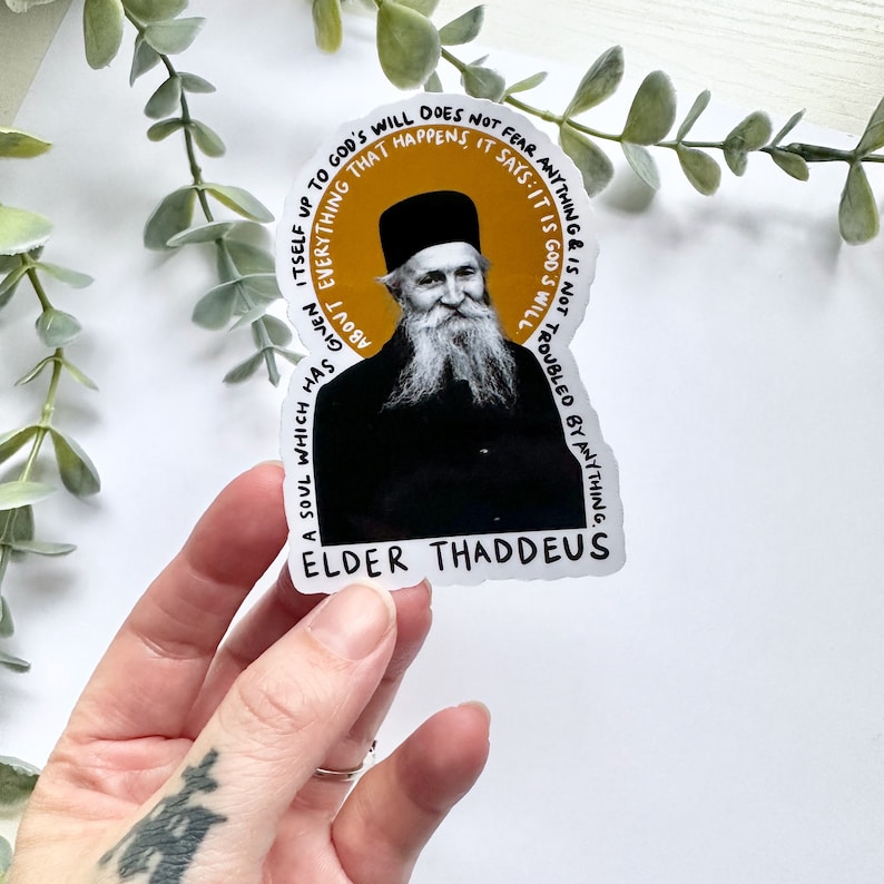 Elder Thaddeus of Vitovnica God's Will Quote Sticker | Water Bottle ...