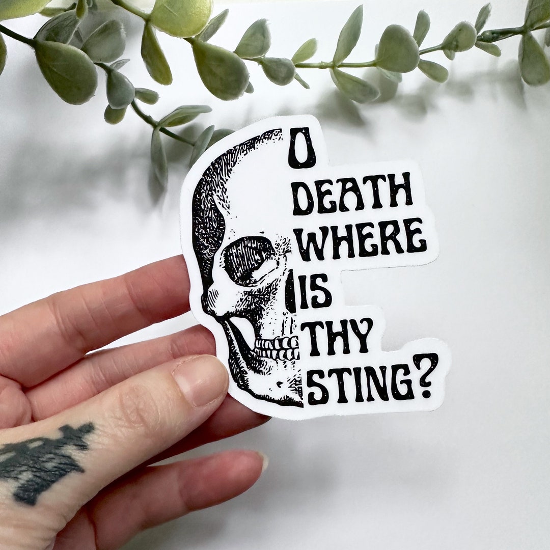 O Death Where is Thy Sting? Bible Verse Goth Christian Sticker | Water ...