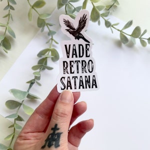 Vade Retro Satana St. Benedict's Raven Sticker | Get Behind Me Satan ...