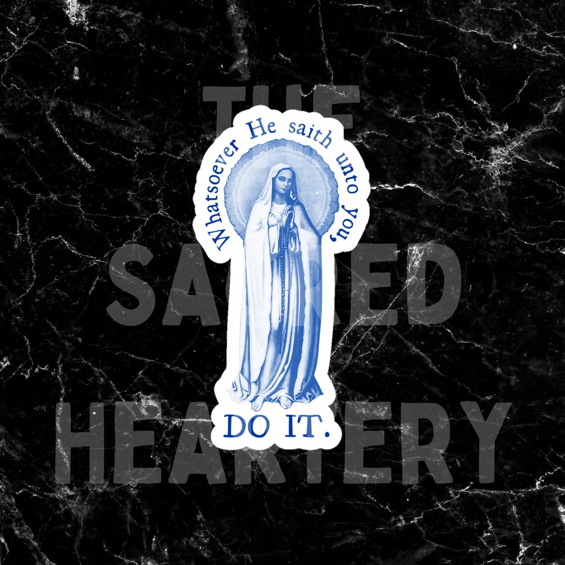 Virgin Mary Whatsoever He Saith Unto You Do It Vintage Style - Etsy