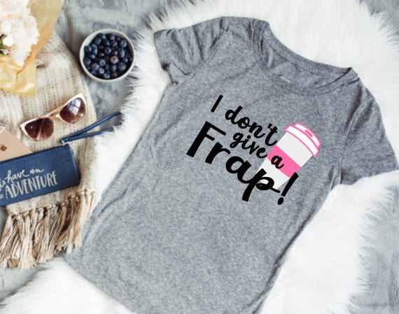 Frap Queen Coffee Shirts Fall Shirts Starbucks Saying - Etsy