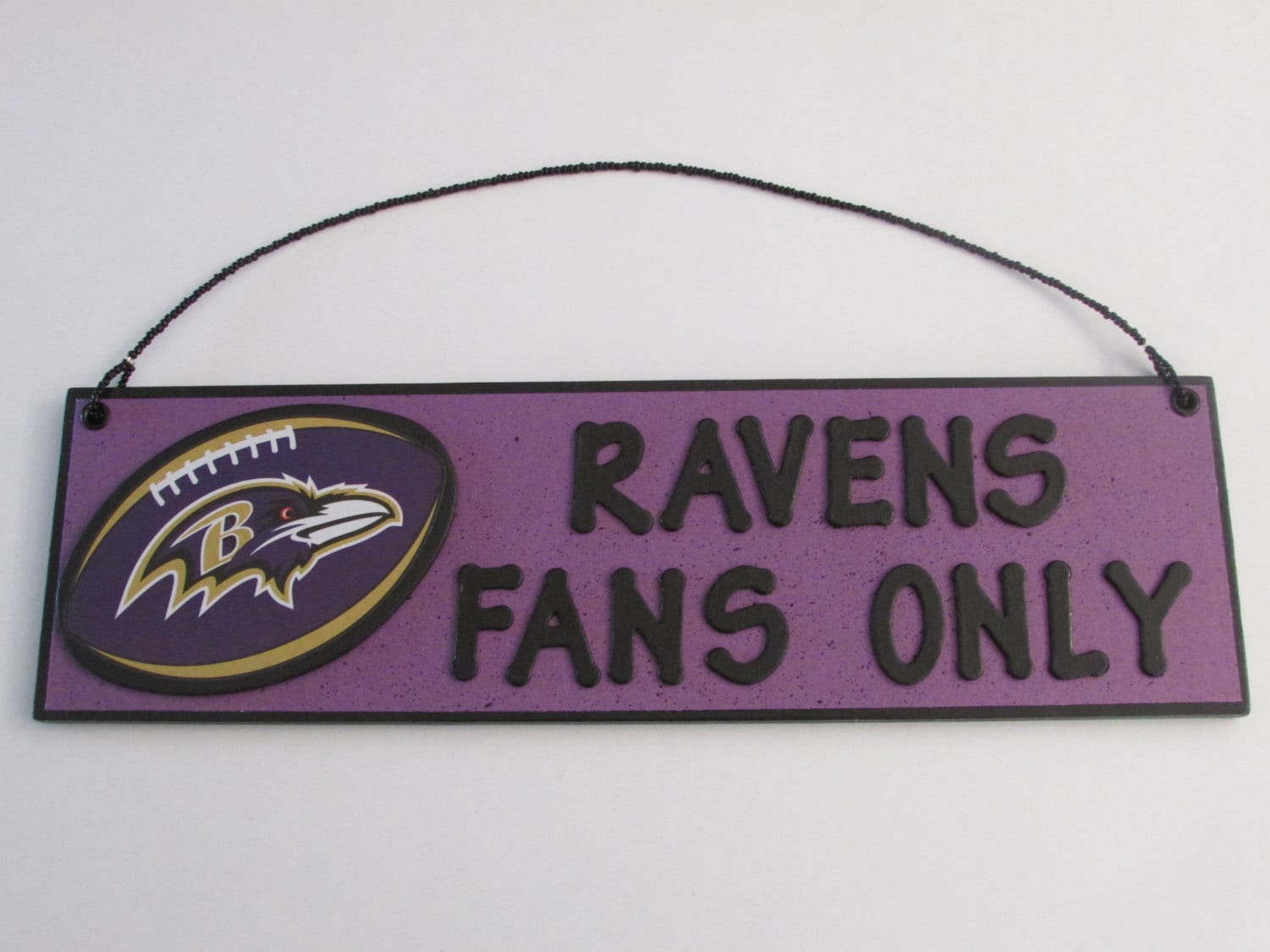 Baltimore Ravens Football Sign RAVENS FANS ONLY Sign | Etsy