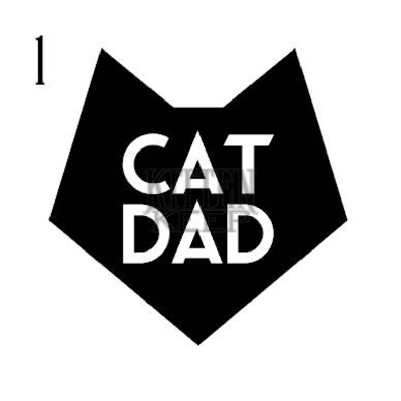 Cat Dad Vinyl Decal 3 Font Options Cat Lover Gift For | Etsy