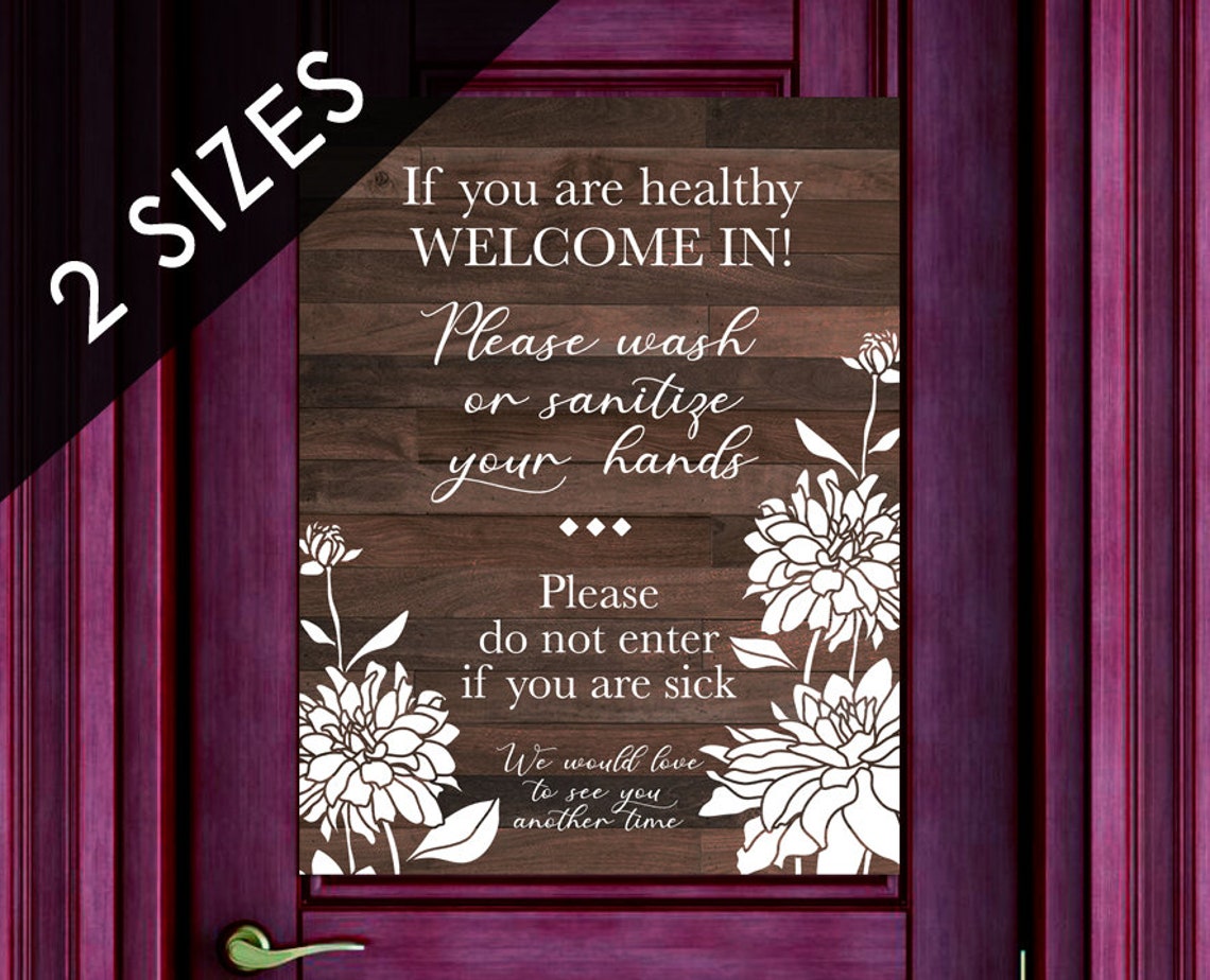 Do Not Enter If You Are Sick Door Sign, Immunocompromised,if You Are ...