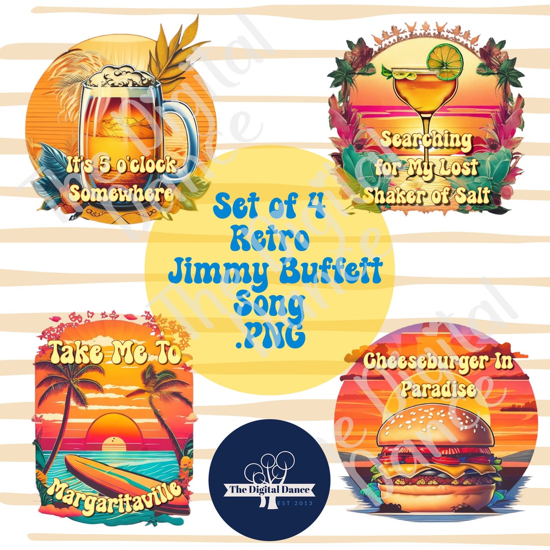 Set of 4 Jimmy Buffett Inspired Graphics Digital Download PNG Retro ...