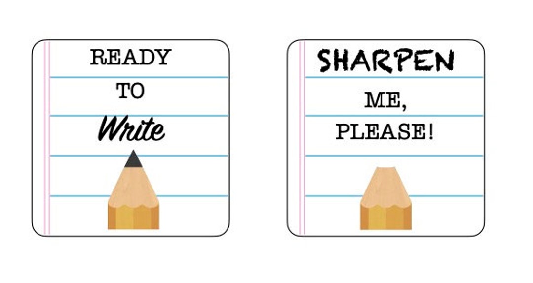 Ready to Write/sharpen Me, Please! Teacher Tools Pencil Holder Labels ...