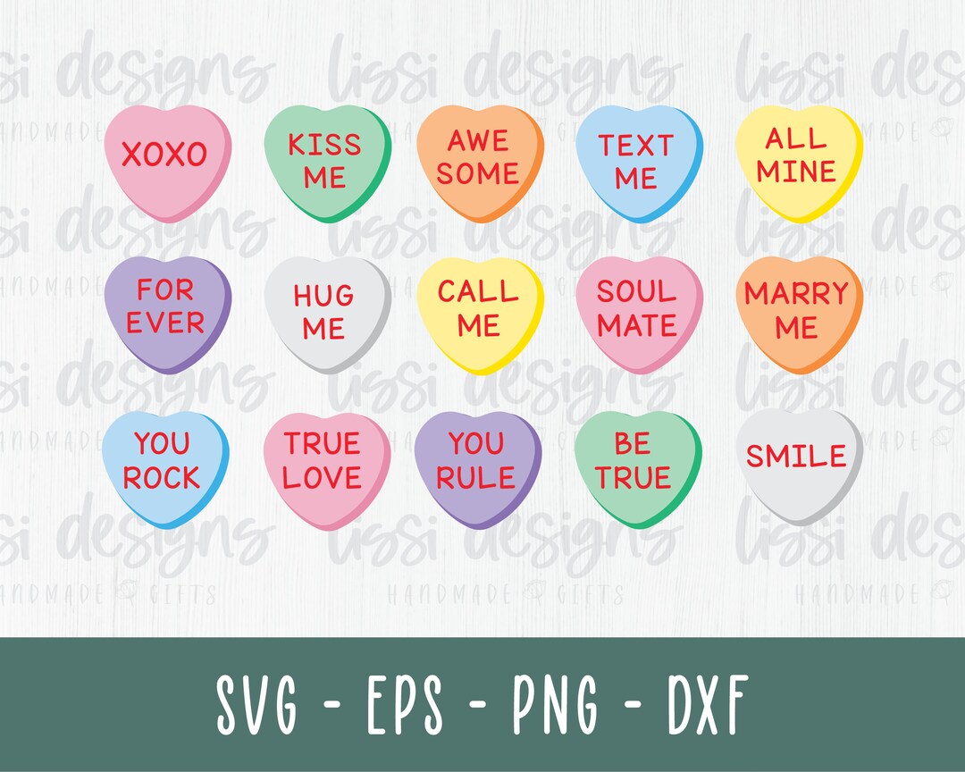 Valentine Candy Hearts Bundle - 15 Digital Cut Files- Svg - Png - Dxf ...