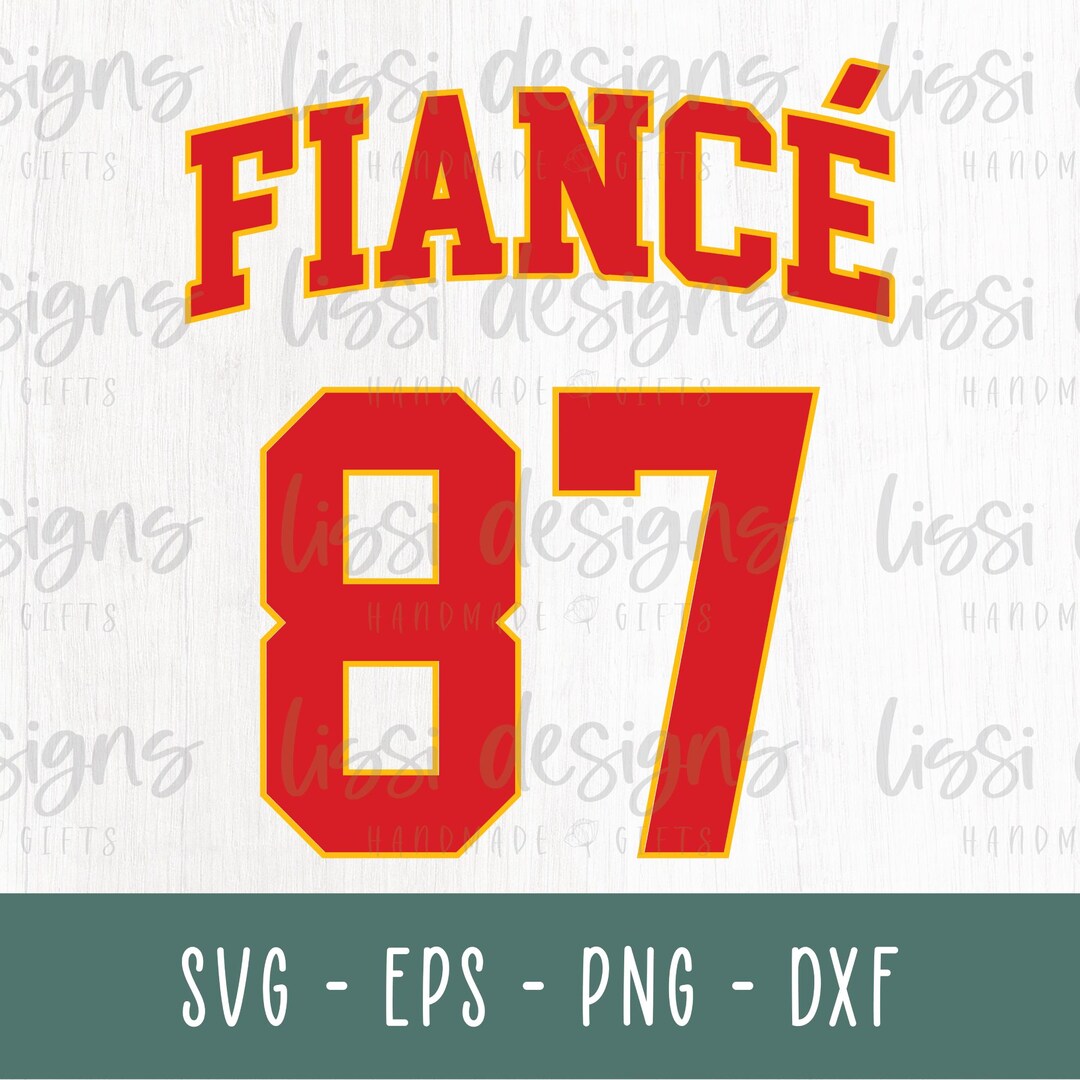 Fiancé 87 PNG, Travis Taylor Football SVG Digital Download, Cricut Cut ...