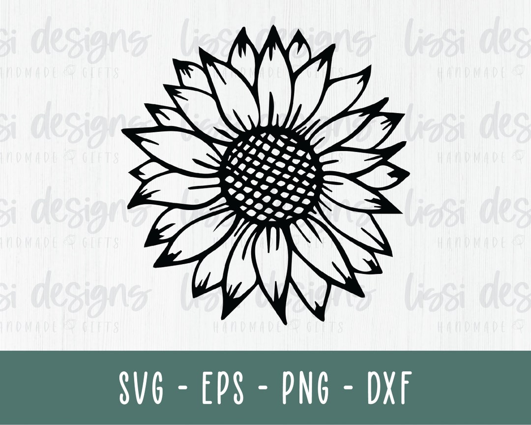 Sunflower Digital Cut File Svg, Eps, Png, Dxf Summer Flower Floral Svg ...