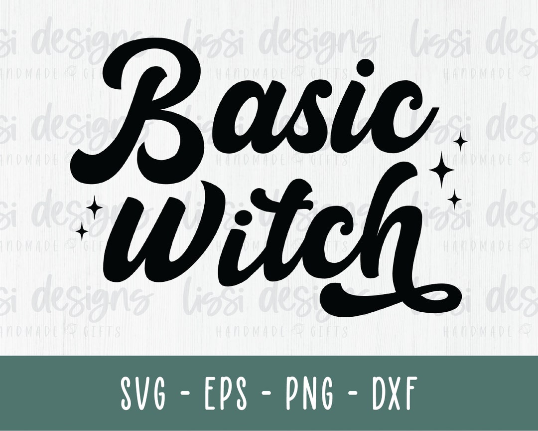 Basic Hexe - Digital Cut Datei - svg, eps, png, dxf - Halloween ...