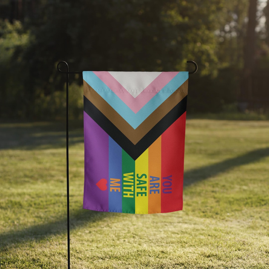 You Are Safe With Me Progress Pride Garden Flag – LGBTQ+, POC ...