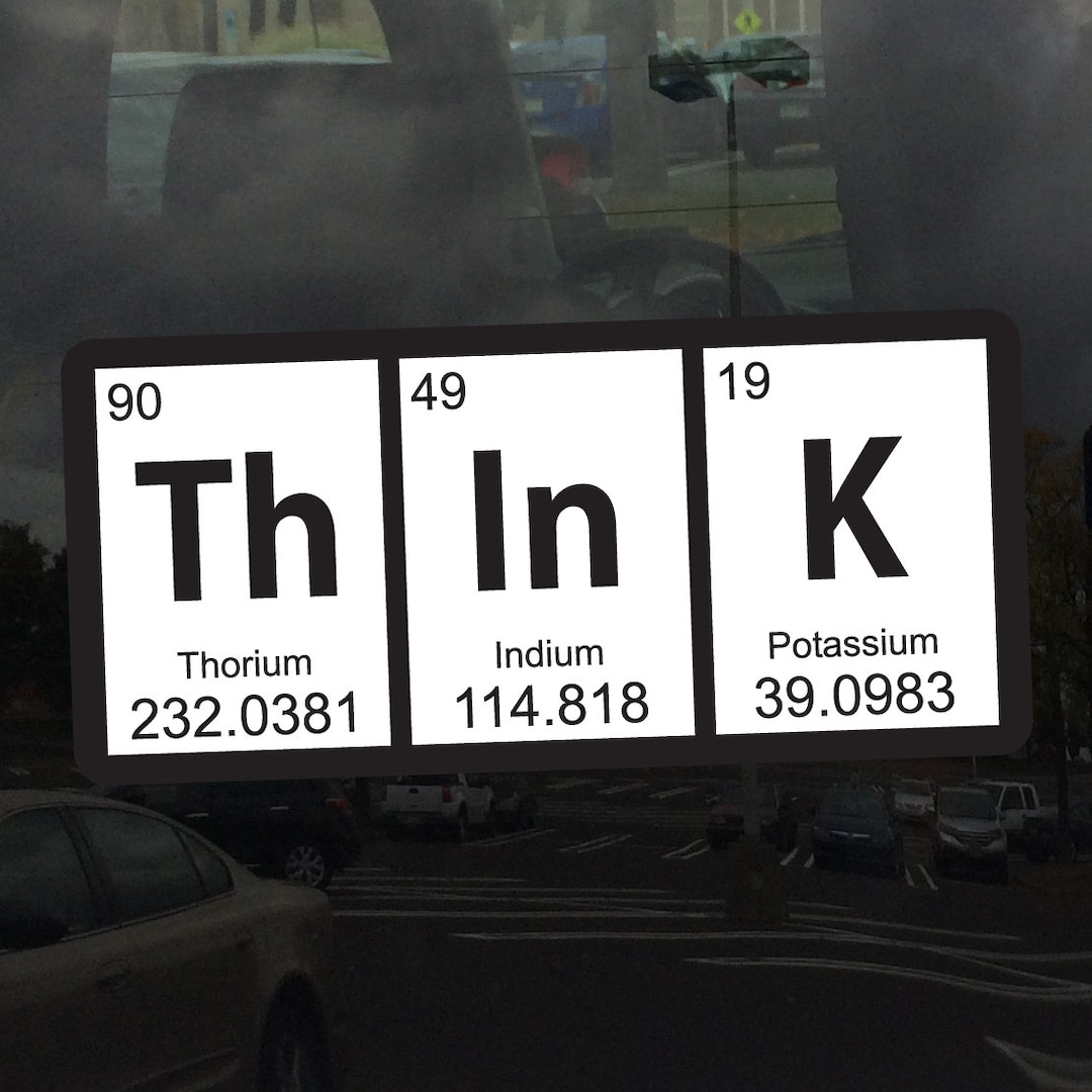 THINK Periodic Table Elements Art - Full Color Vinyl Decal - Many Sizes ...
