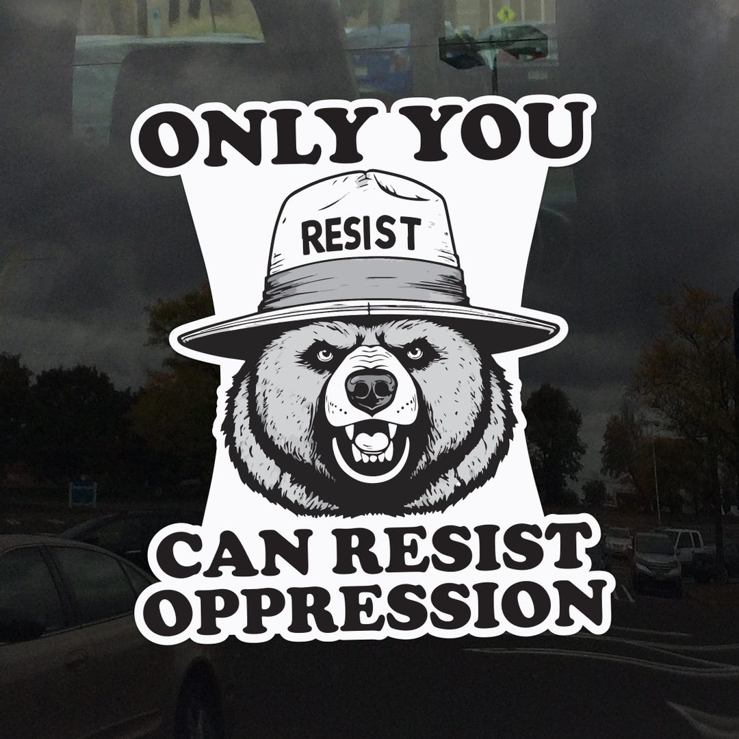 Only You Can Resist Oppression – Black & White Protest Decal – Activism ...