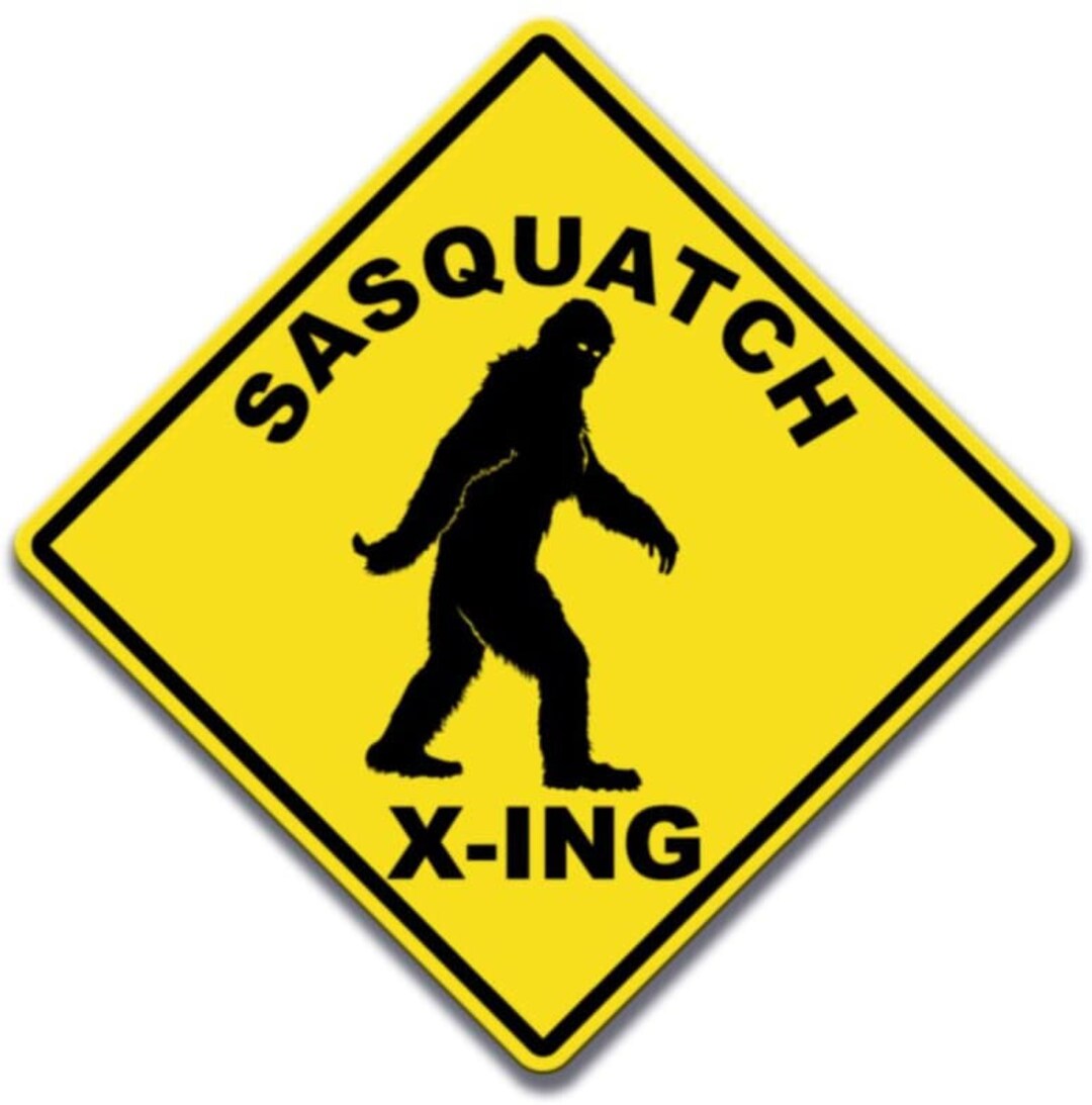Sasquatch Crossing Walking Yellow Diamond Sign 15 Inches - Etsy