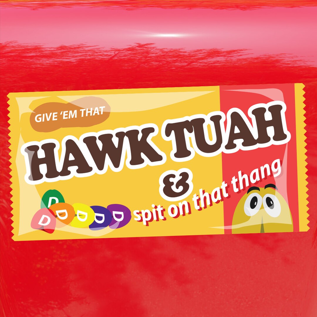 Buy Hawk Tuah Spit on That Thang Candy Parody Vibrant Color Vinyl Decal ...