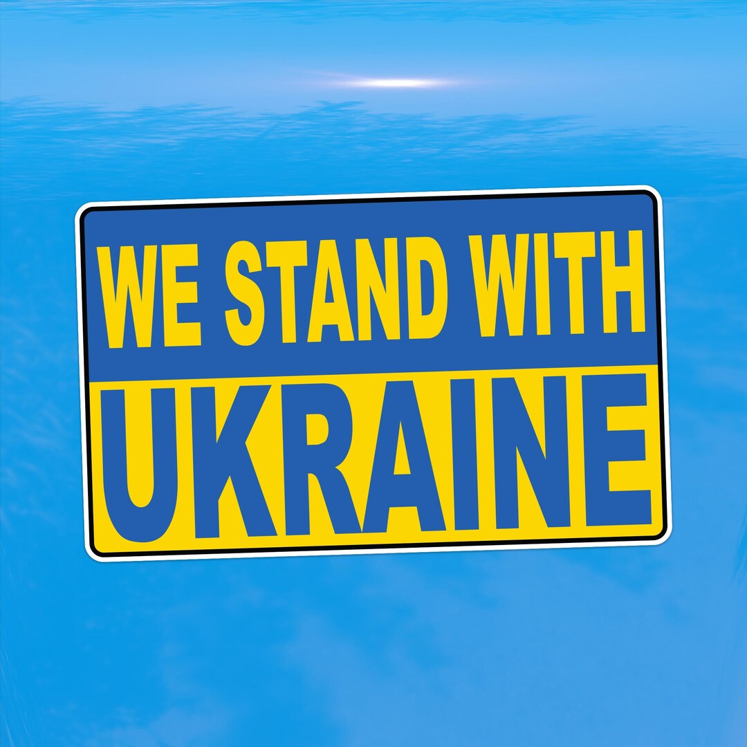 We Stand With Ukraine Flag Decal - Ukraine Support - Vinyl Sticker for ...