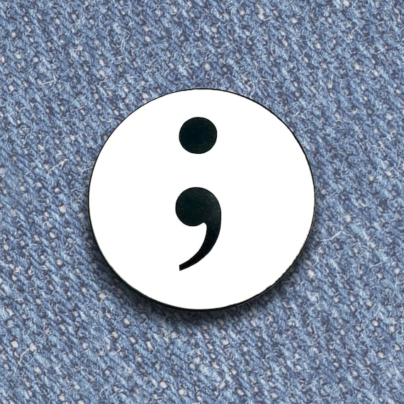 Semicolon A Symbol of Hope and Continuation Vinyl and - Etsy