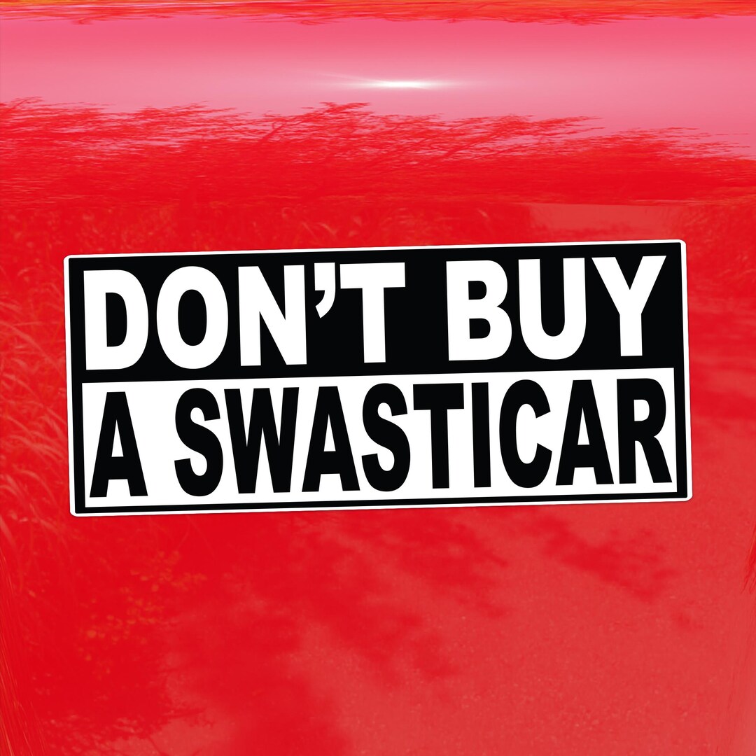 Don't Buy a Swasticar Decal - Elon Protest - Vinyl Sticker for Cars ...
