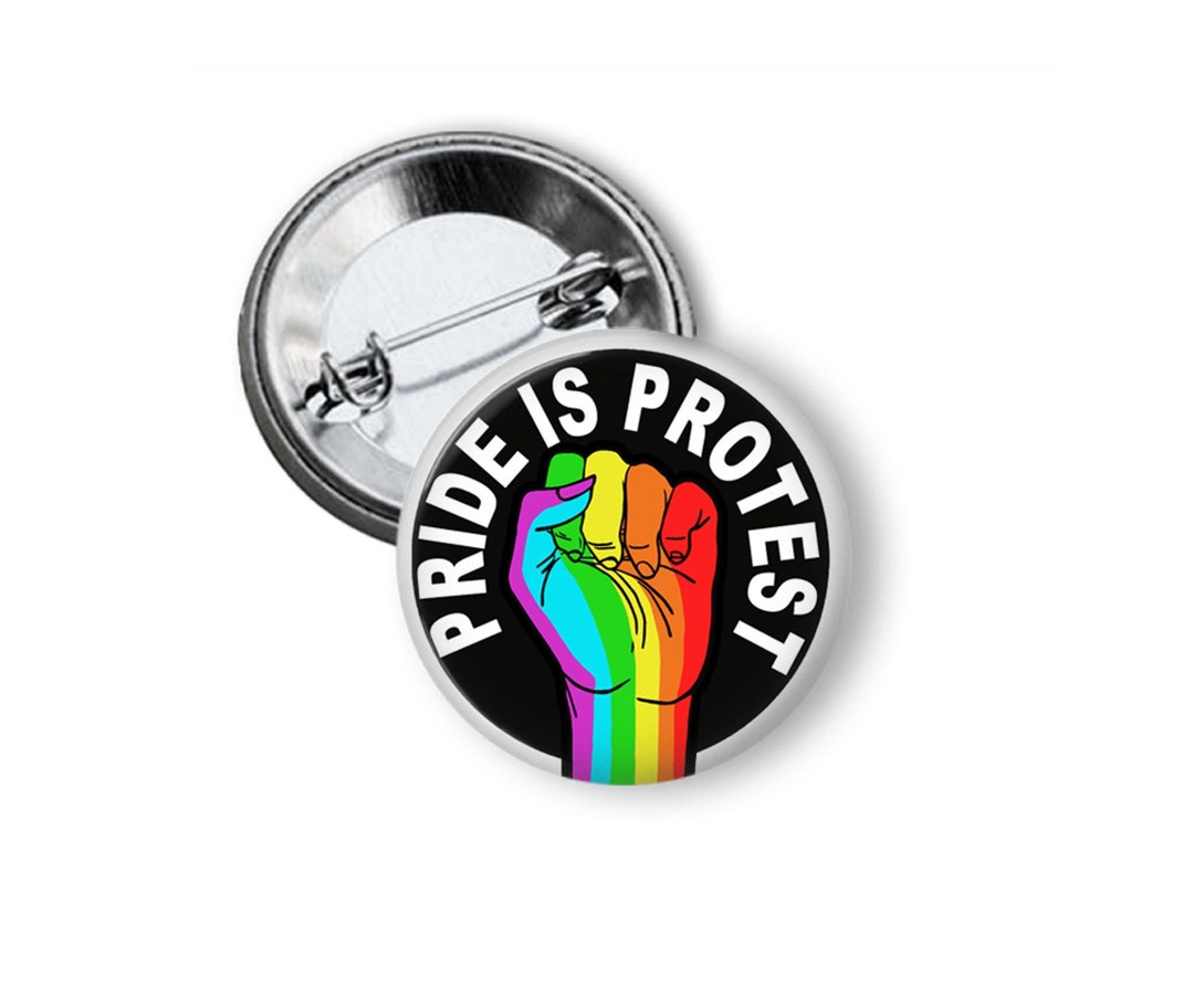 Pride is Protest Button, Pride Rainbow Pin - Etsy