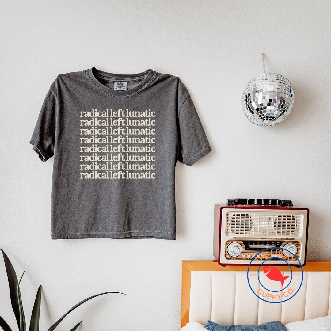 Radical Left Lunatic Women's Boxy T-shirt - Etsy