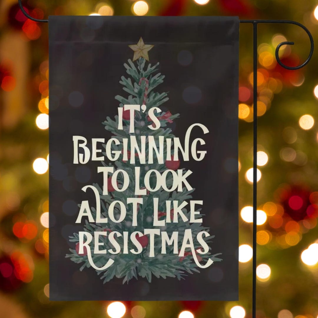 Merry Resistmas Retro Defend Equality Garden Flag, All I Want for ...